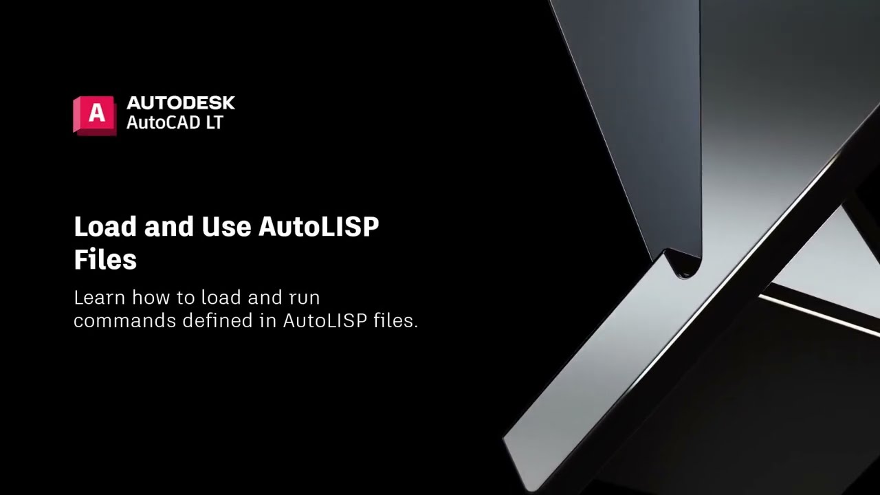 Load and Use AutoLISP Files - Try What's New in AutoCAD LT 2024