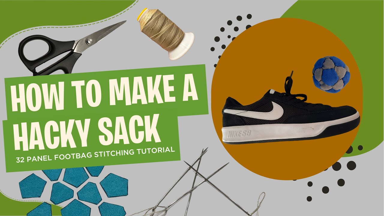 32 Panel Footbag Stitching Tutorial How To Make A Hacky Sack Sewing