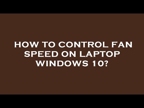 How to control fan speed on laptop windows 10?