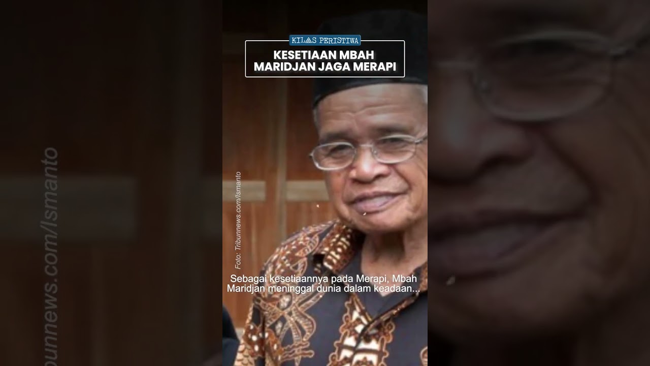 Kilas Peristiwa: Mengenang Mbah Marijan sang Juru Kunci yang Meninggal ...