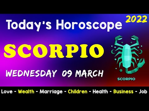 Aj Ka Din Kaisa Rahe Ga | Scorpio Daily Horoscope | Horoscope Today | Aj Ka Din | 09 March 2022