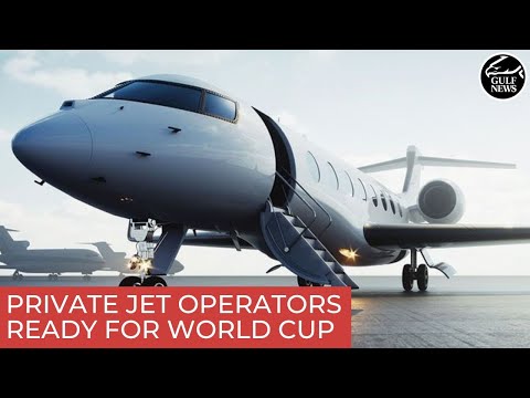 Not just UAE airlines, private jet operators too are ready for FIFA World Cup with more flights