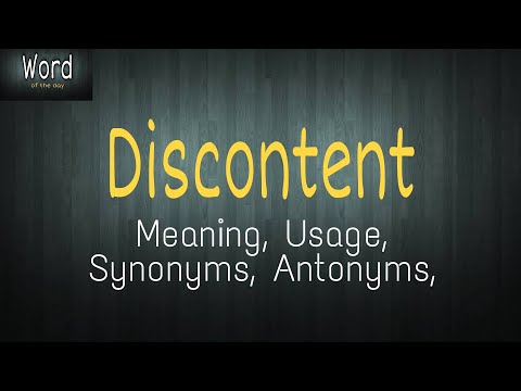 Word of the day- Discontent