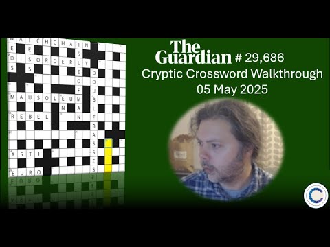 Guardian 29,686 (05 May 2025) Cryptic Crossword - pitting my wits against Vulcan's Monday Crossword