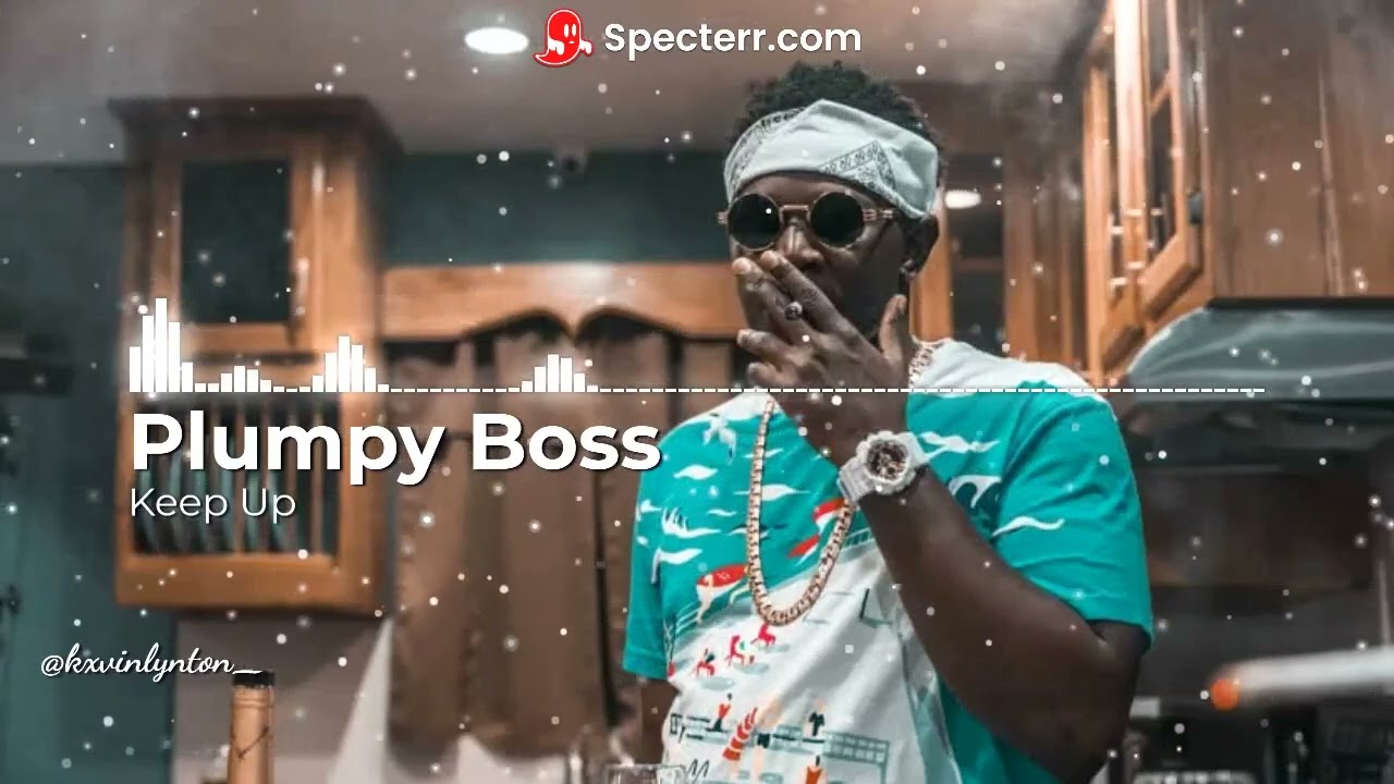 Plumpy Boss - Keep Up (Rebassed) (24 38Hz)