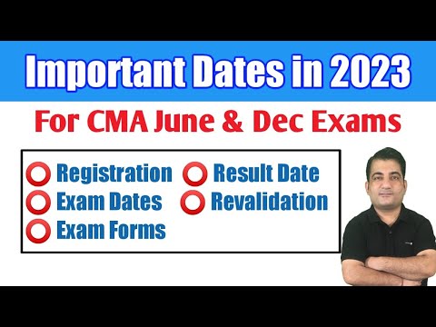Important Dates for CMA Course in 2023 | Registration | Exam Dates & Forms | Result Date| June & Dec