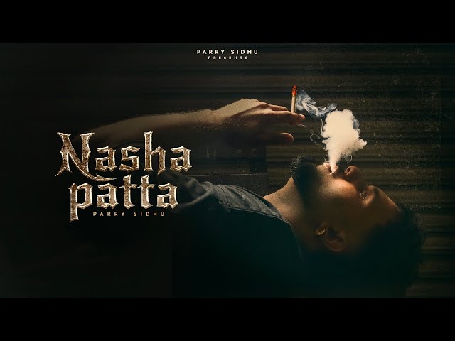 Nasha Patta Lyrics - Parry Sidhu - Lyricsama