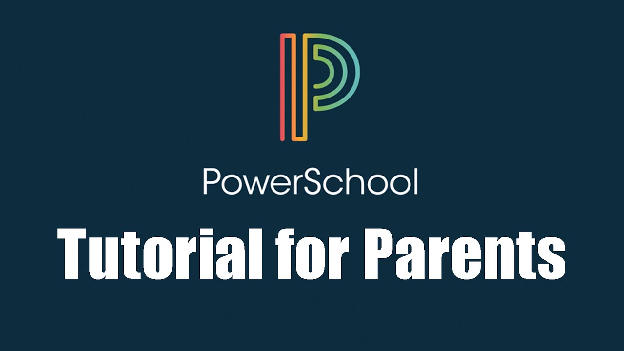 Powerschool Parent Tutorial