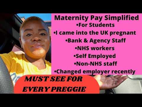 Pregnancy & Statutory Maternity Pay in UK| NHS,Non NHS,Students,Self Employed,Agency Staff #lifeinuk