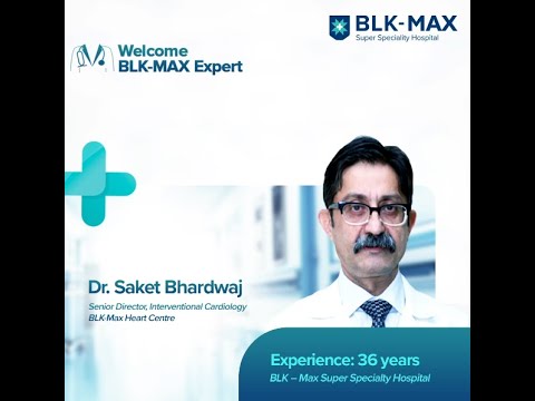 Risk of Heart Diseases| Dr. Saket Bhardwaj| BLK-Max Expert