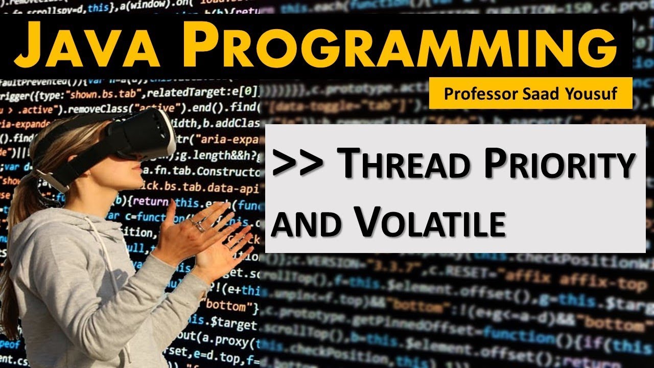Java Programming || Thread priority and Volatile