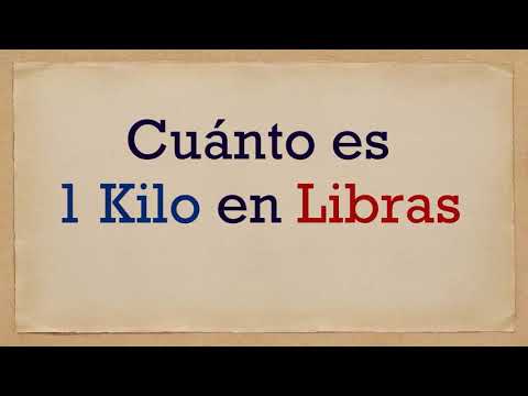 Cuánto es un KILO en LIBRAS [1kg en lb ]