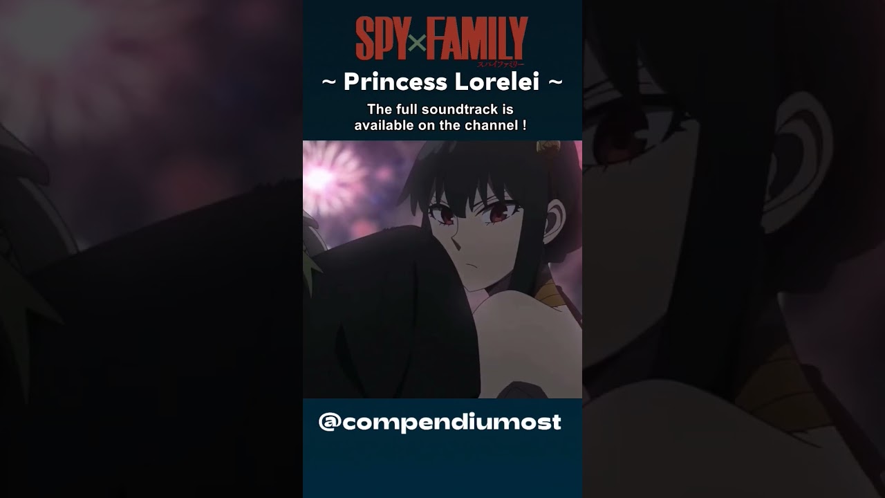 Spy x Family - Princess Lorelei