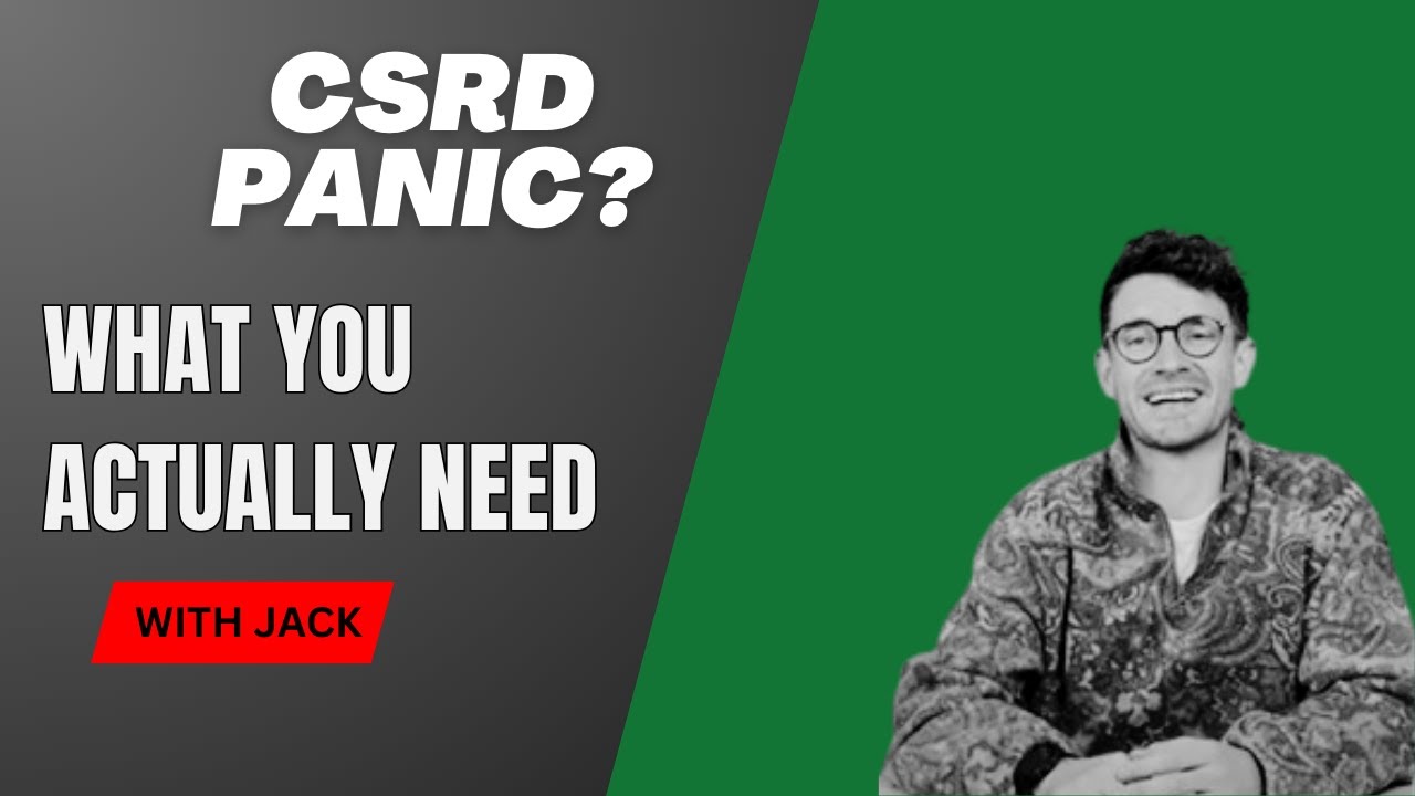 CSRD Panic? Here’s What Smart Companies Are Doing!