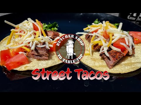 Butcher Shop to Table Top - Street Tacos - Skirt Steak