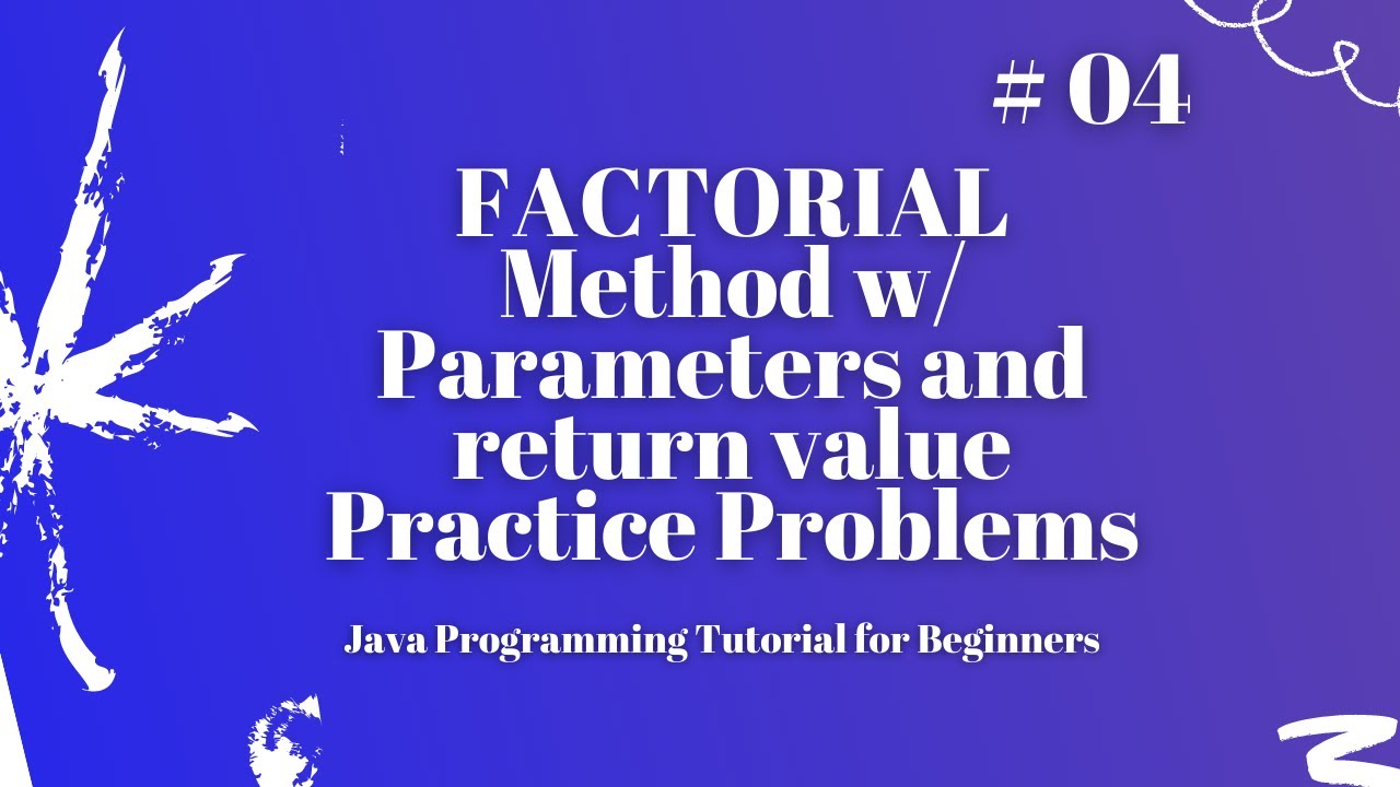 Factorial | Methods | for loop | Java Programming Tutorial for Beginners using Eclipse 2021