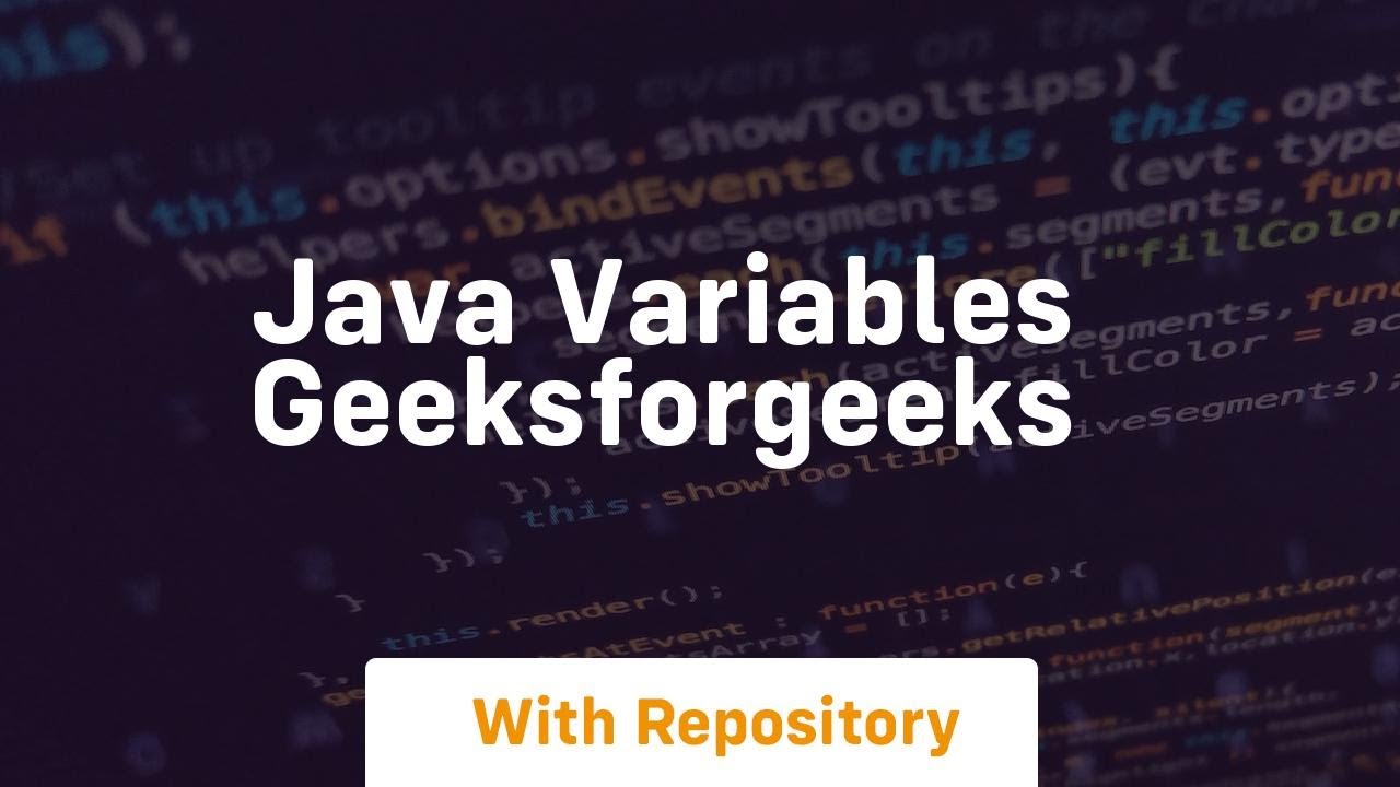 java variables geeksforgeeks