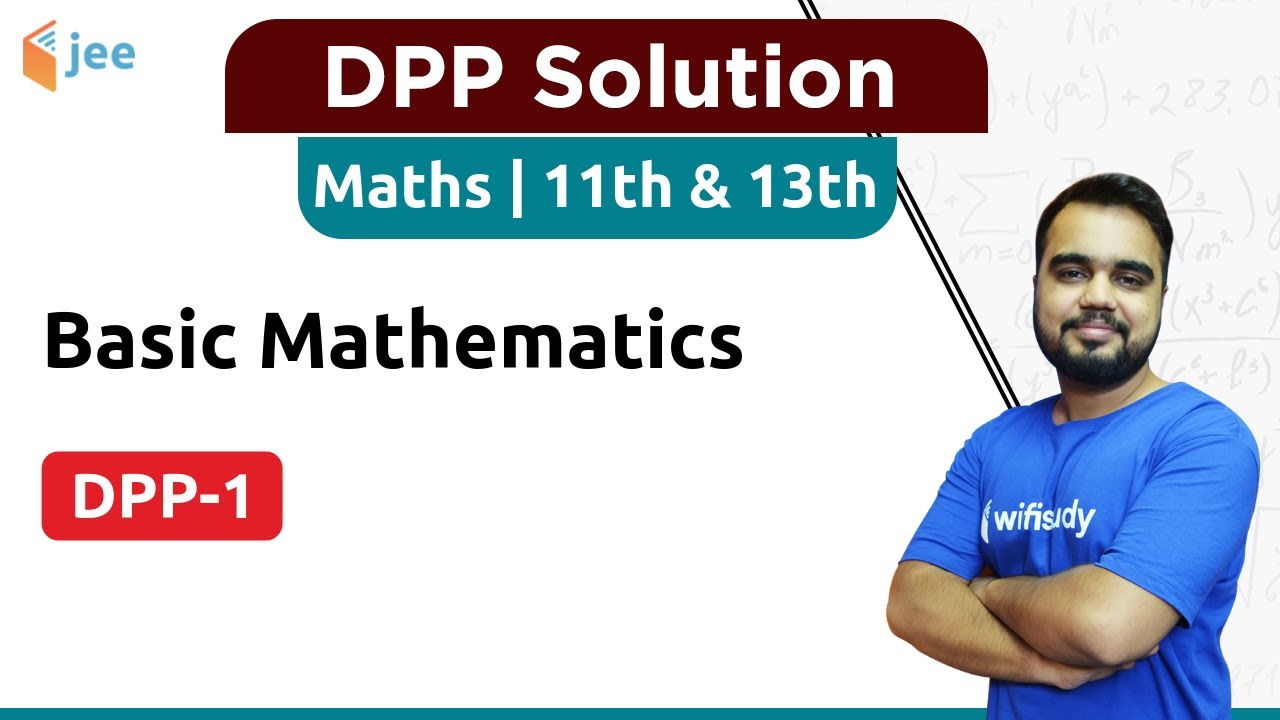 Basic Mathematics (DPP-01) | Physics by Varun Sir | IIT-JEE