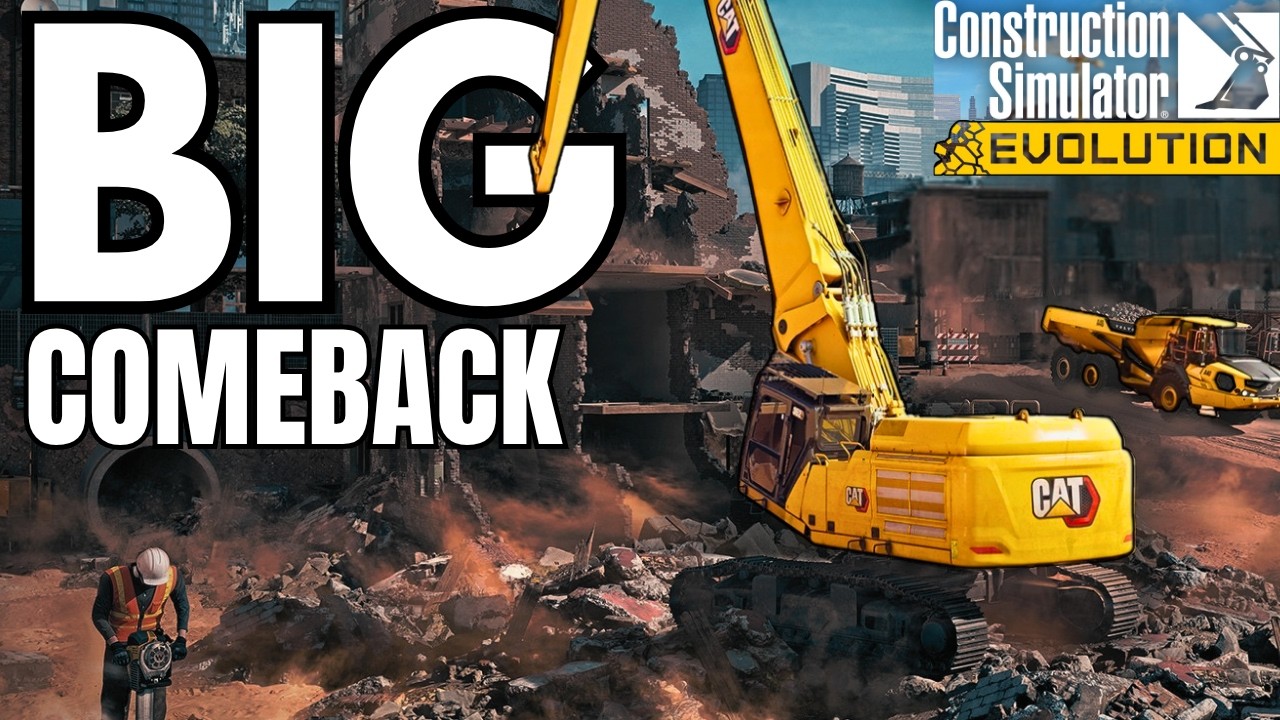 Construction Simulator EVOLUTION - Could Revive The Series