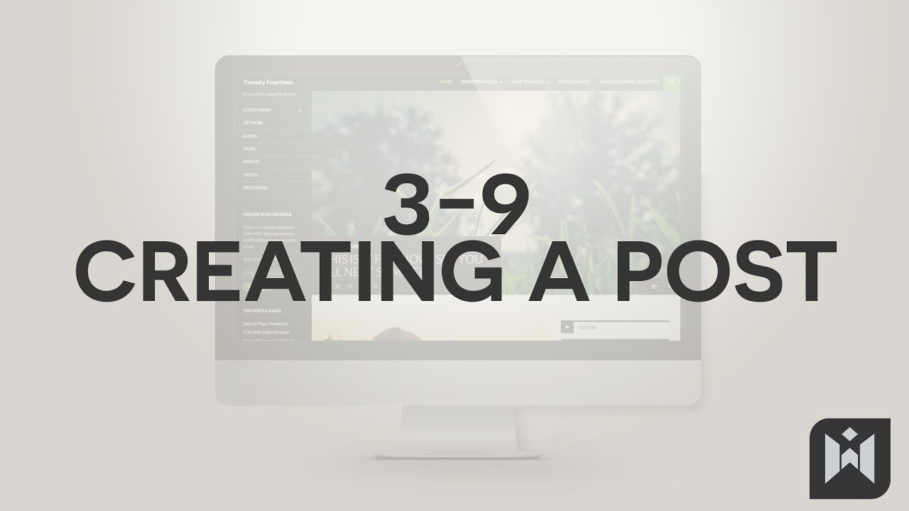 WordPress for Beginners 2015 Tutorial Series | Chapter 3-9: Creating a Post