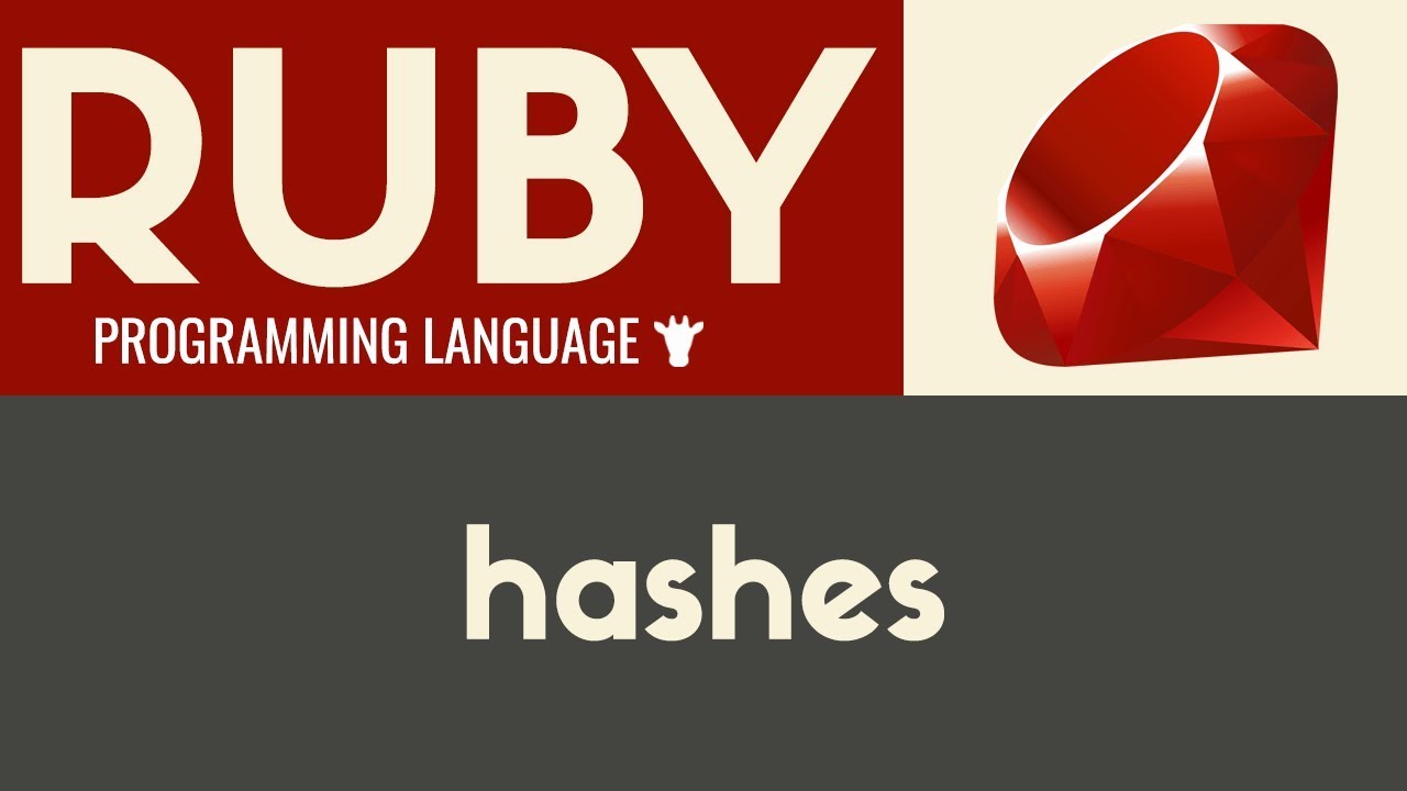 Hashes | Ruby | Tutorial 14