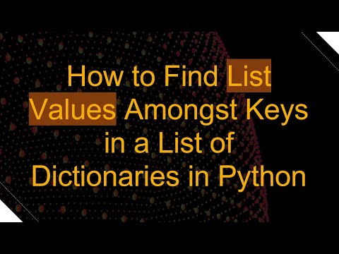 How to Find List Values Amongst Keys in a List of Dictionaries in Python