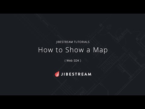 Jibestream Tutorials - How to Show a Map (Web SDK)