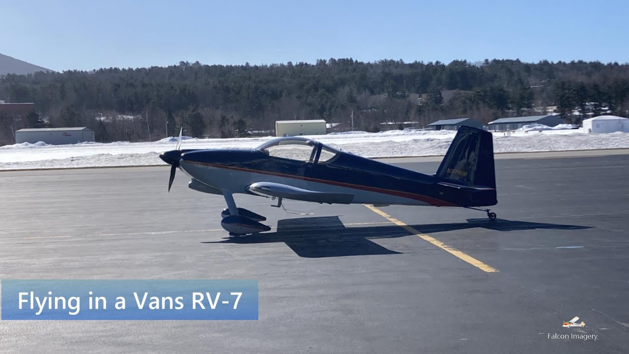 Aviation: Vans RV Aircraft - Flying a Vans RV 7 Aircraft