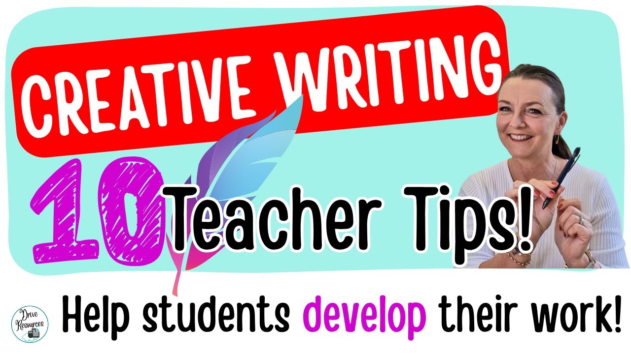 TEACH CREATIVE WRITING - tips and ideas to help teachers get the best descriptive writing results!