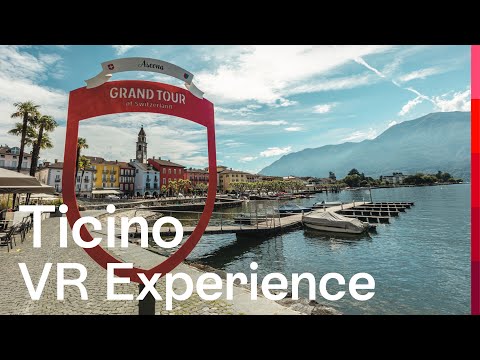 Mendrisiotto & Ascona-Locarno | Grand Tour of Switzerland | 360 Degree VR | Switzerland Tourism