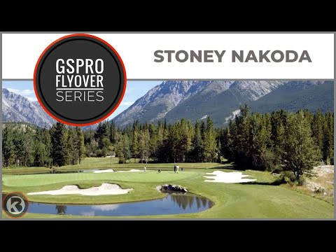 GSPro Course Flyover - Stoney Nakoda - Designed by Tsquared