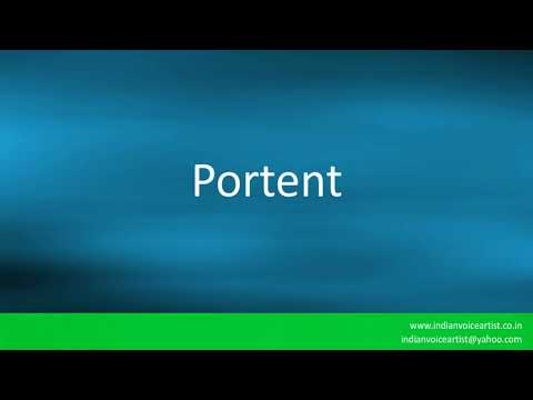 How to pronounce "Portent".
