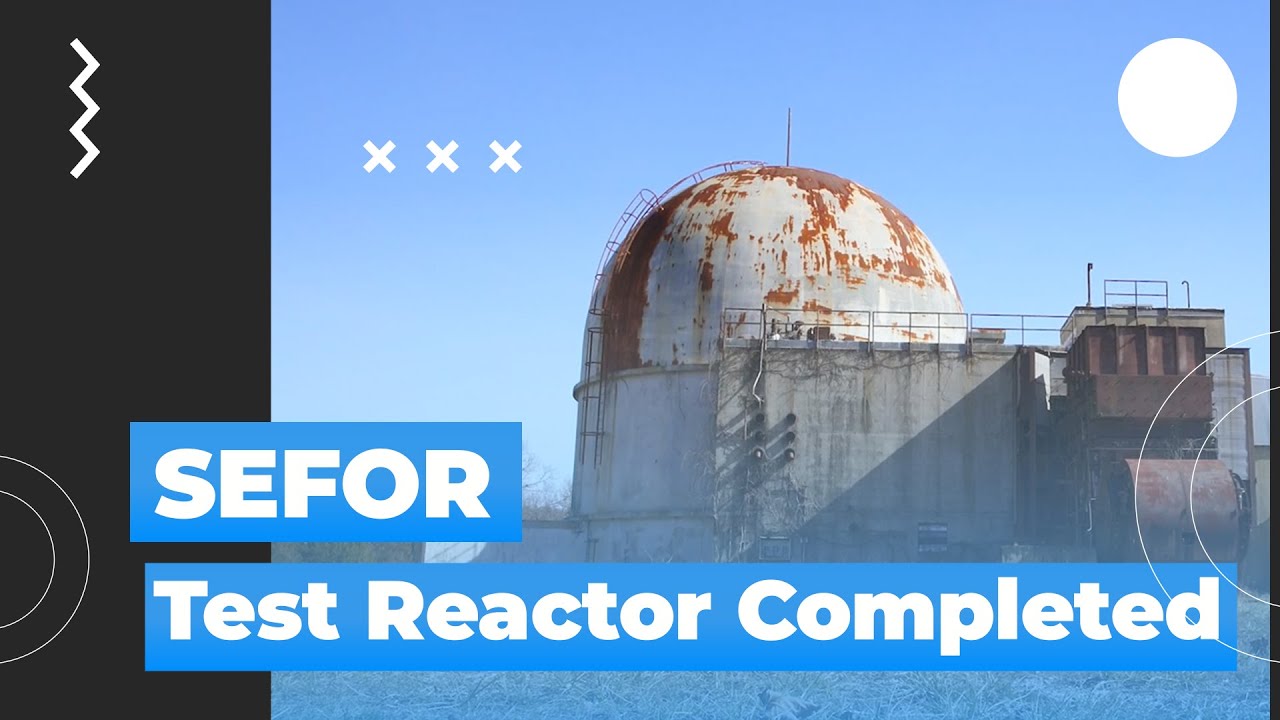 SEFOR Test Reactor Decommissioning Completed