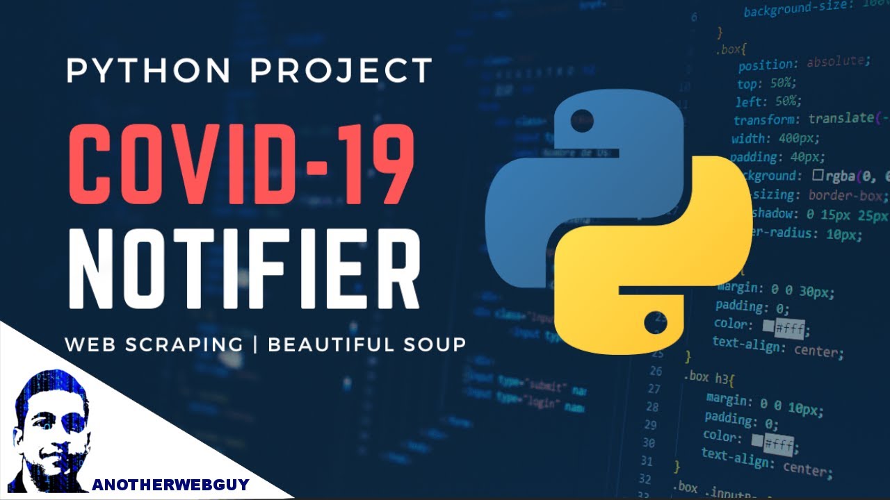 COVID-19 Desktop Notifier using BeautifulSoup | Web Scraping Project | Python Project #1