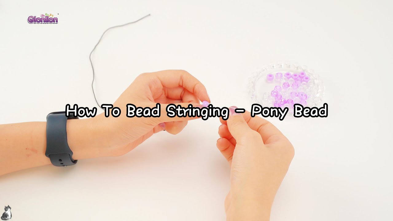 How to bead stringing  - pony bead