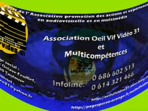 Association loi 1901 Oeil Vif Vidéo 31 et multicompétences
