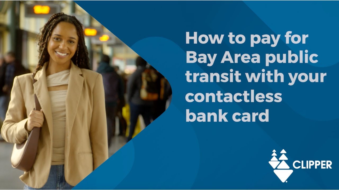How to Tap on Bay Area Transit with a Contactless Bank Card