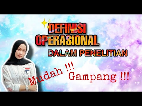 LEBIH PAHAM TENTANG DEFINISI OPERASIONAL✨