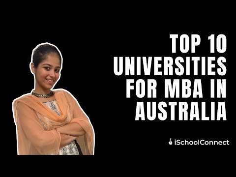 Top 10 universities for MBA in Australia | Tuition fees, Salary, Ranks & much more | iSchoolConnect