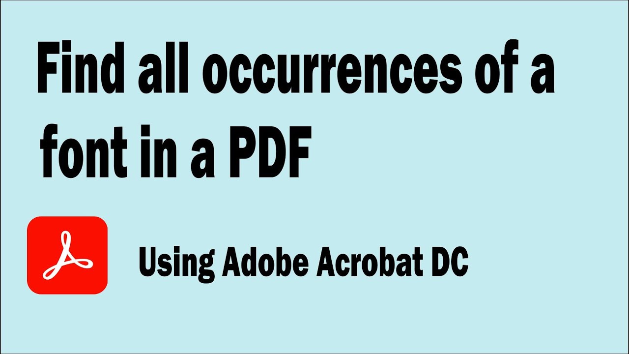 How to find all occurrences of a font in a PDF document