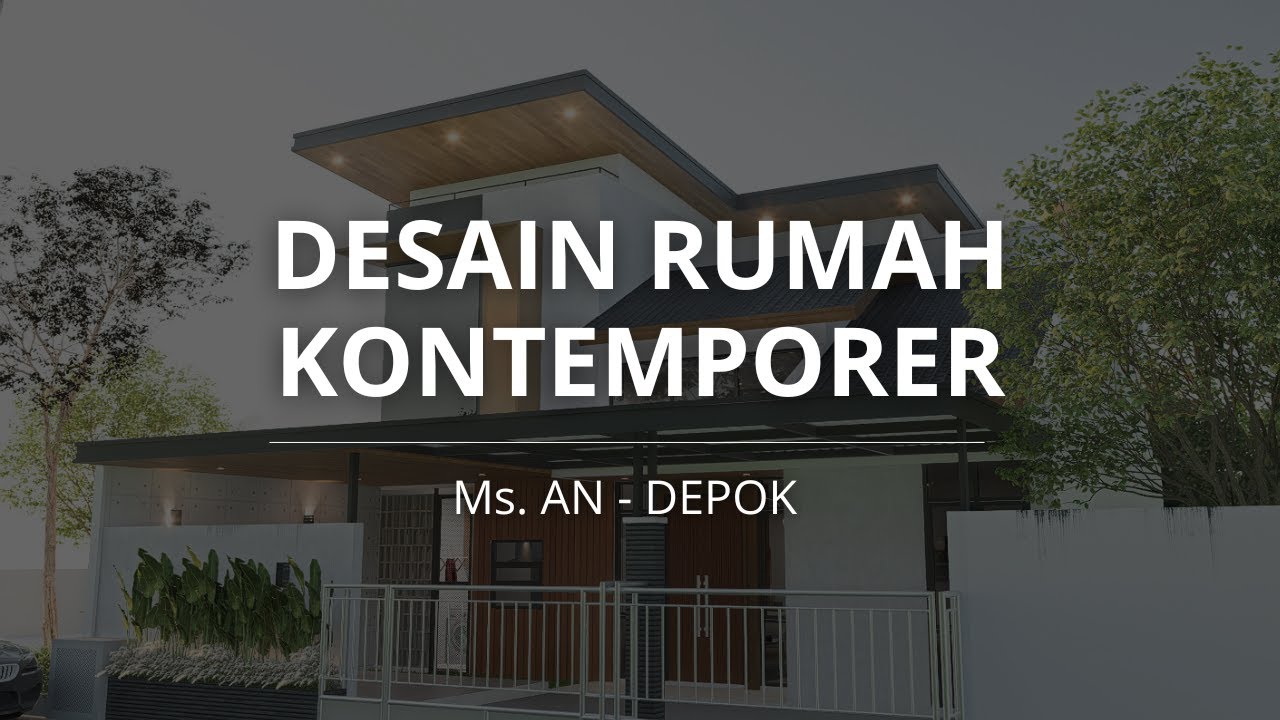 Desain Rumah Kontemporer Ms. AN di Depok