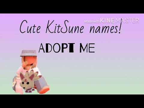 Cute names for your Kitsune♡Adopt me•