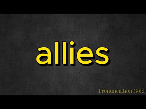 How to Pronounce Allies - Say it Correctly Every Time!