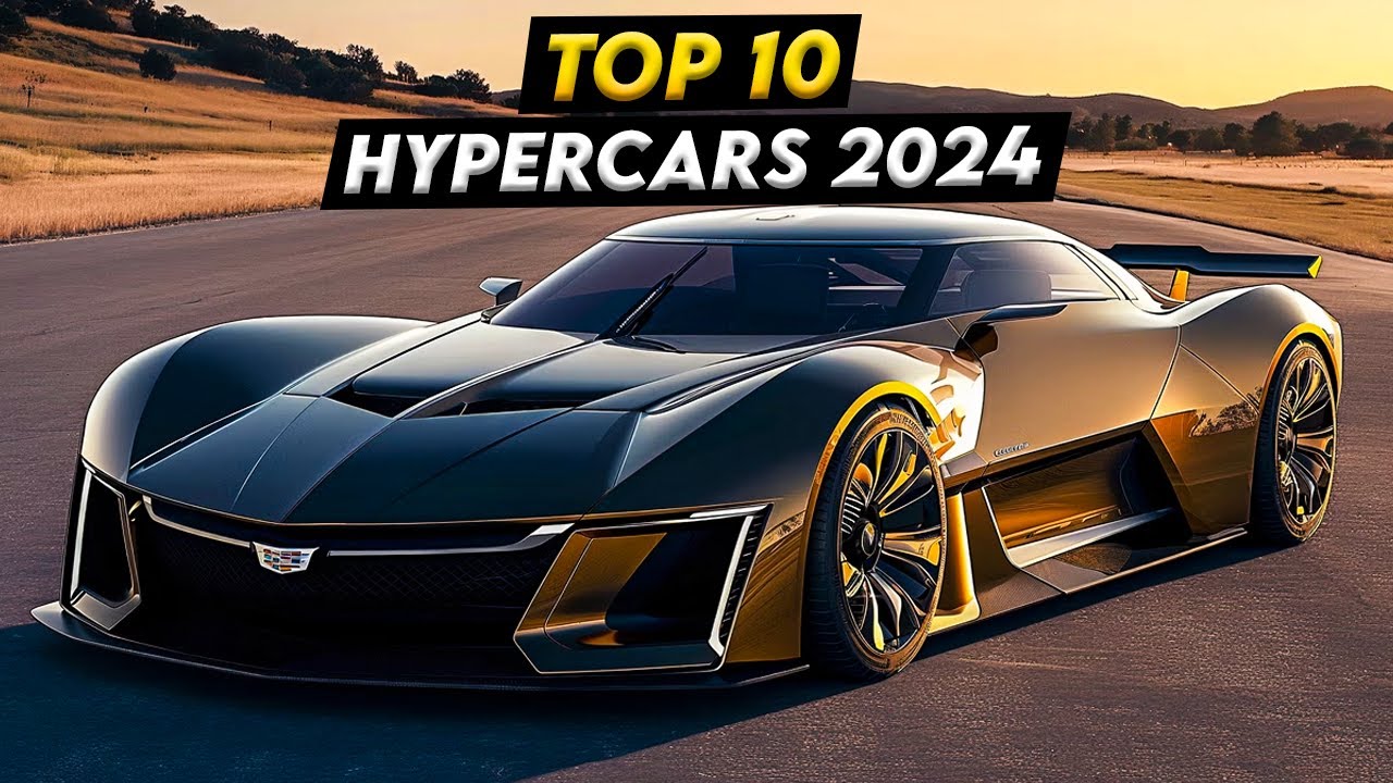 Top 10 Hypercars 2024