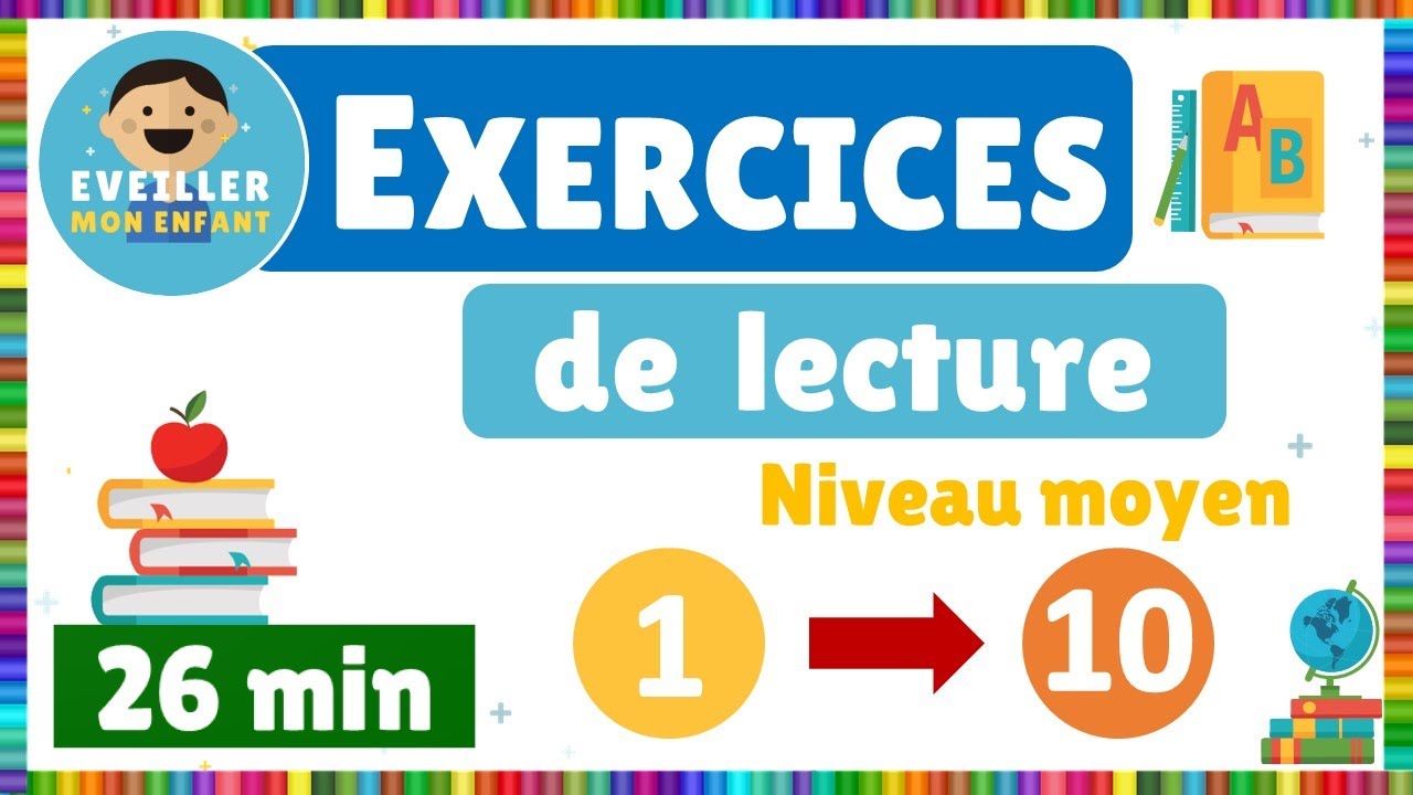 Compilation : Exercices de lecture - Niveau moyen