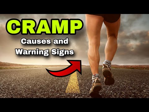 9 Causes of CRAMPS, 2 Warning Signs and What to Do
