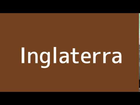 How to say England in Spanish