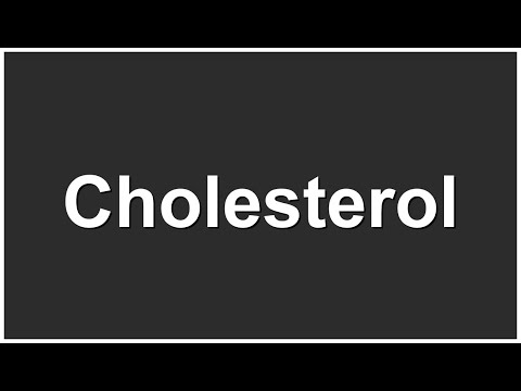 How to pronounce Cholesterol