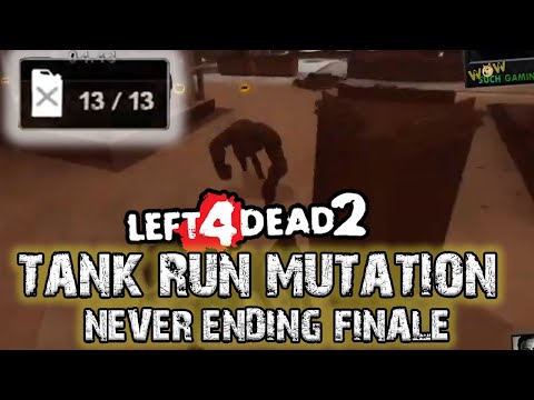 (L4D2) Tank Run Mutation 2 (MALL TANKS INFINITE/GAS-CAN FINALES ARE BUGGED!)