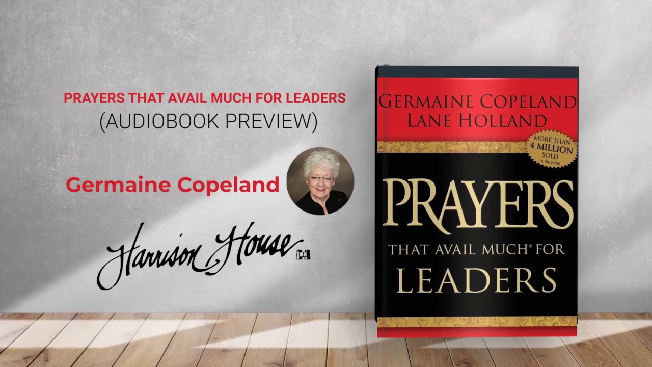 Free Audio Book Preview - Prayers That Avail Much for Leaders - Germaine Copeland